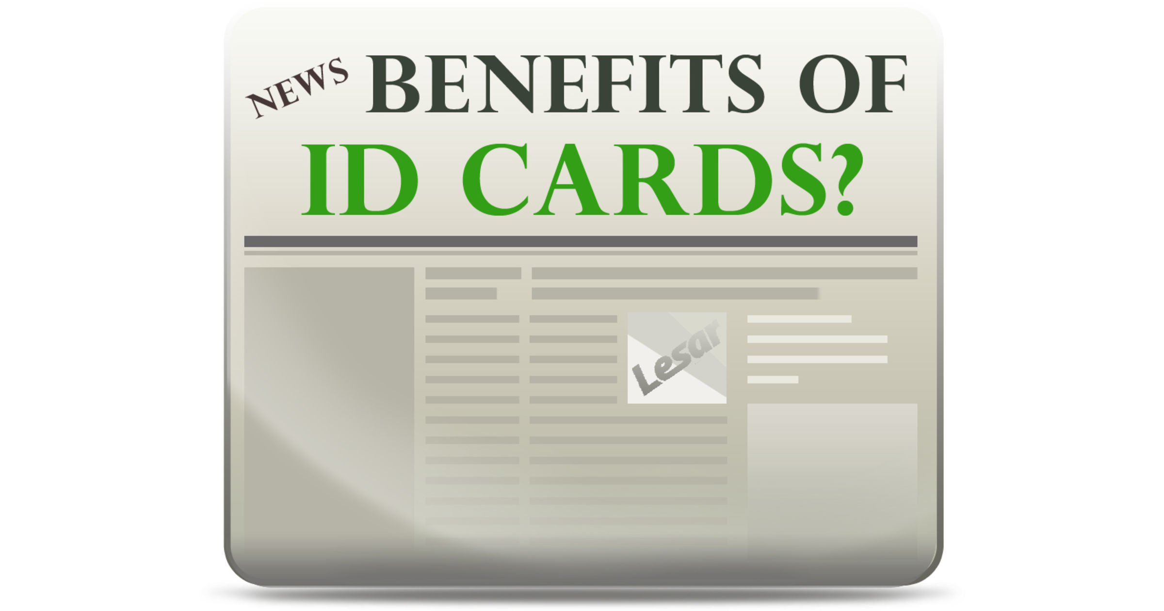 Benefits and Different Types of ID Cards?