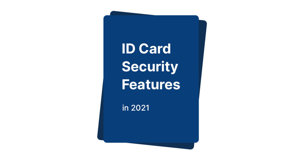 Top Photo ID Badge Security Features to Consider in 2021