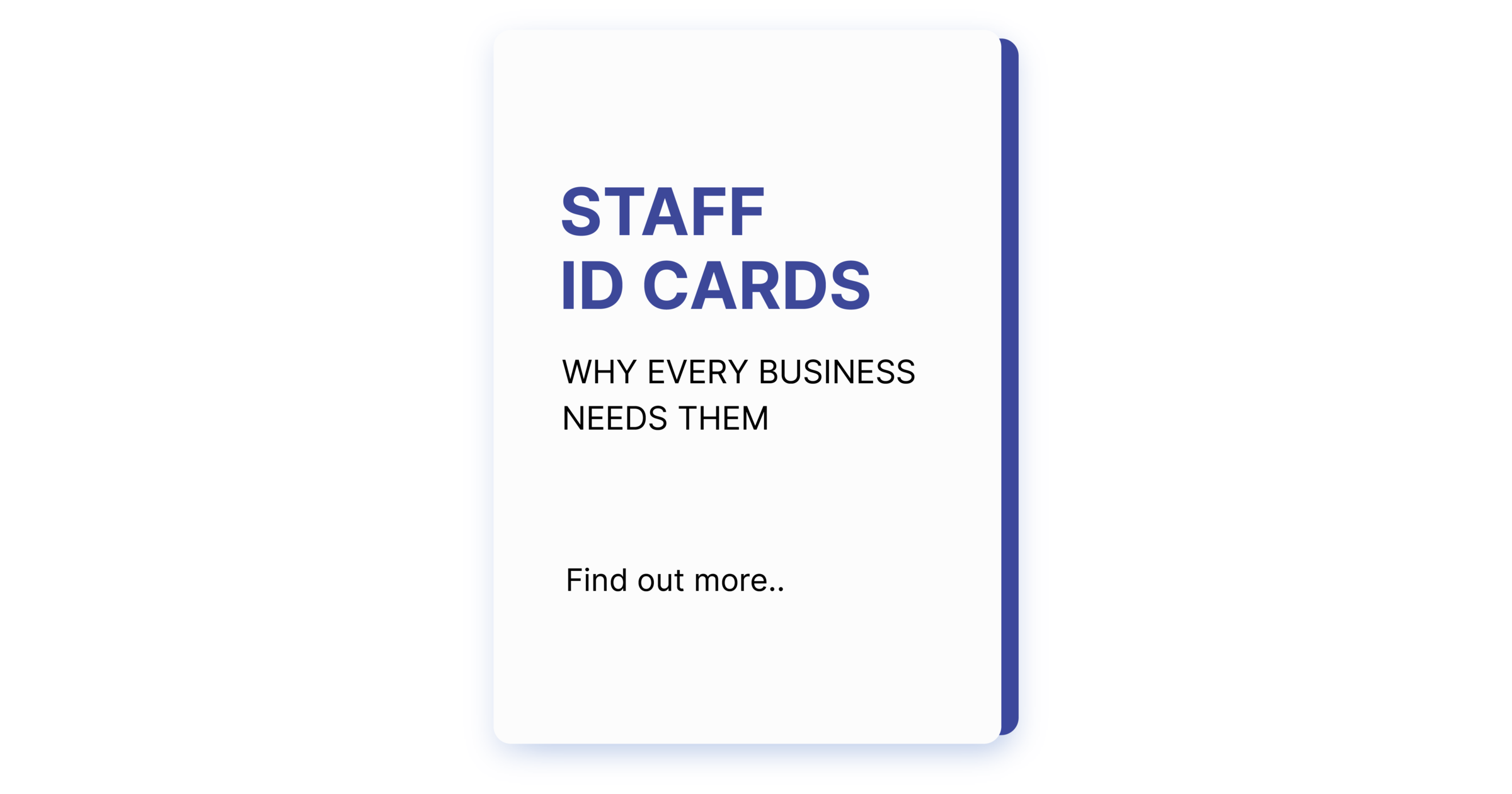 A Guide to Staff ID Cards and Why Every Business Needs Them